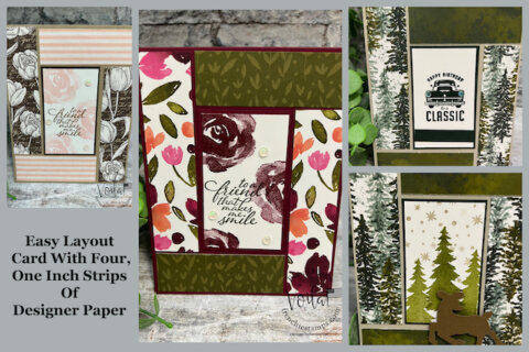 Easy Layout Card With Four, One Inch Strips Of Designer Paper ...